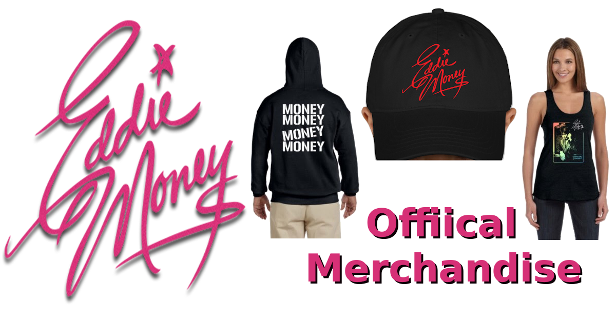Official Eddie Money Merchandise Store – Eddie Money-merch